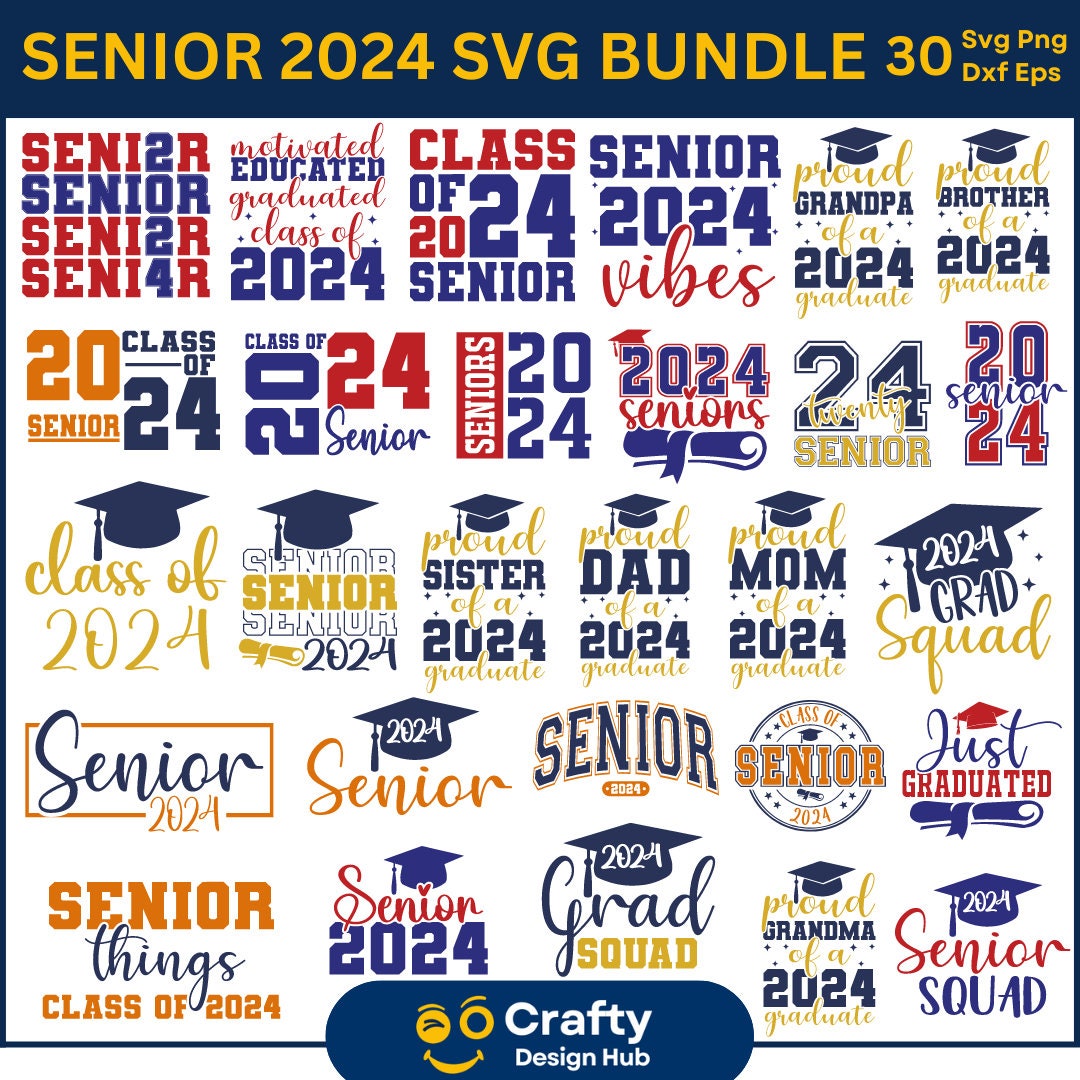 Senior 2024 Svg Bundle, Graduation 2024 SVG Bundle, Class of 2024 Svg ...