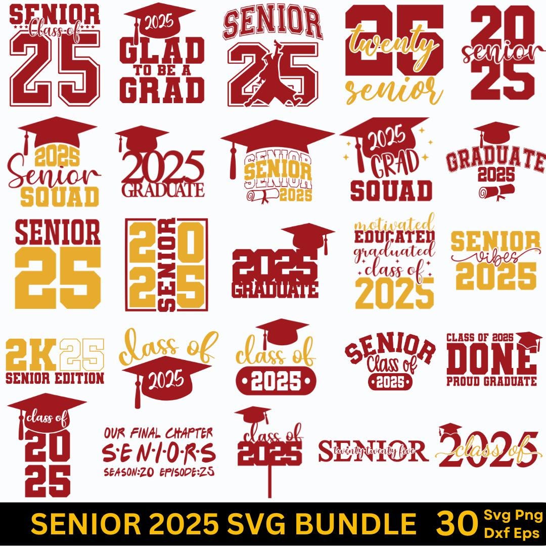 Senior 2025 Svg Bundle, Graduation 2025 SVG Bundle, Class of 2025 Svg ...