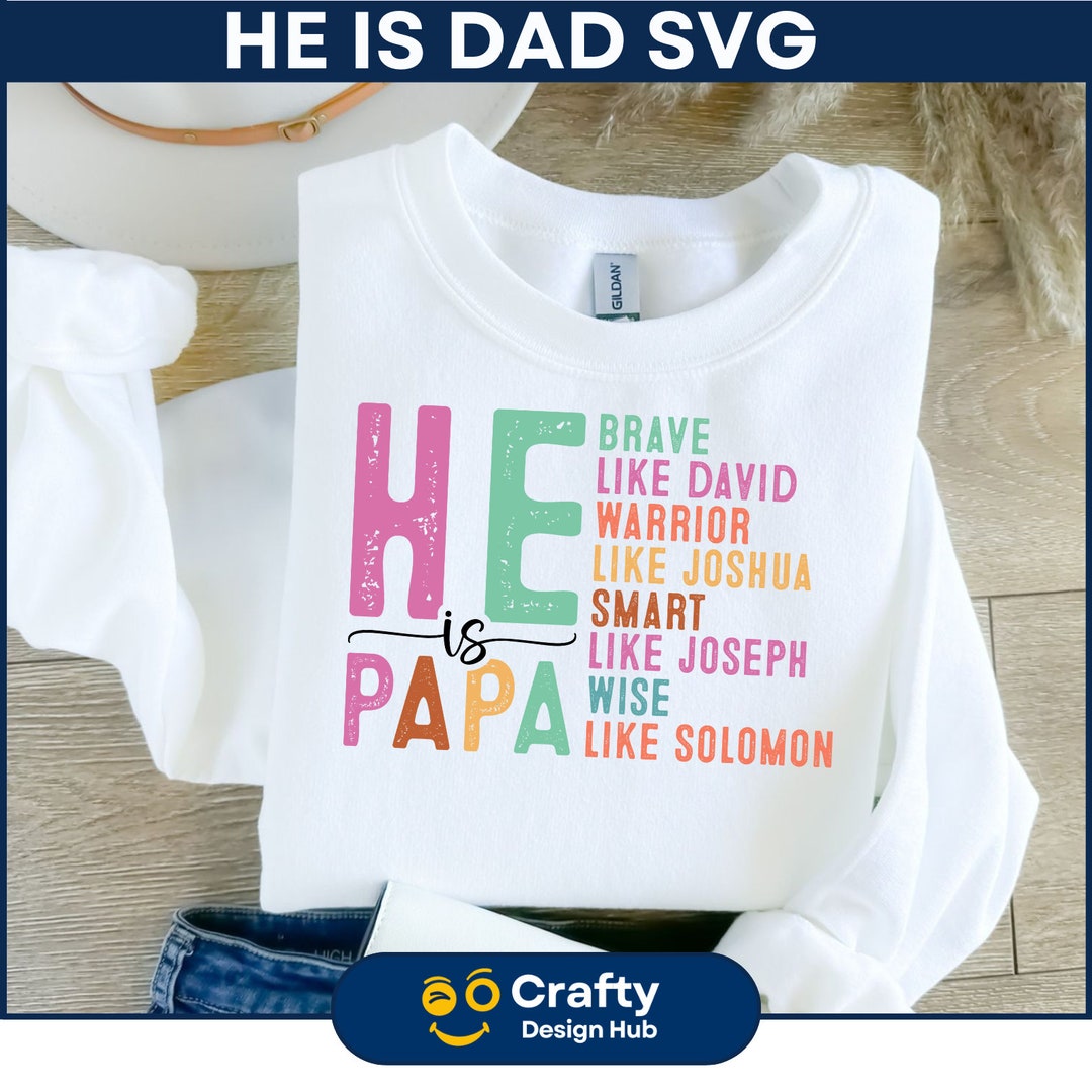 He is Papa Svg, Funny Papa Png, Father's Day Gift, Bible Verse Png ...