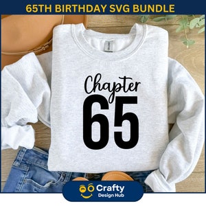 65th Birthday Svg Bundle, 65th Birthday Shirt SVG, 65th Birthday Gift ...