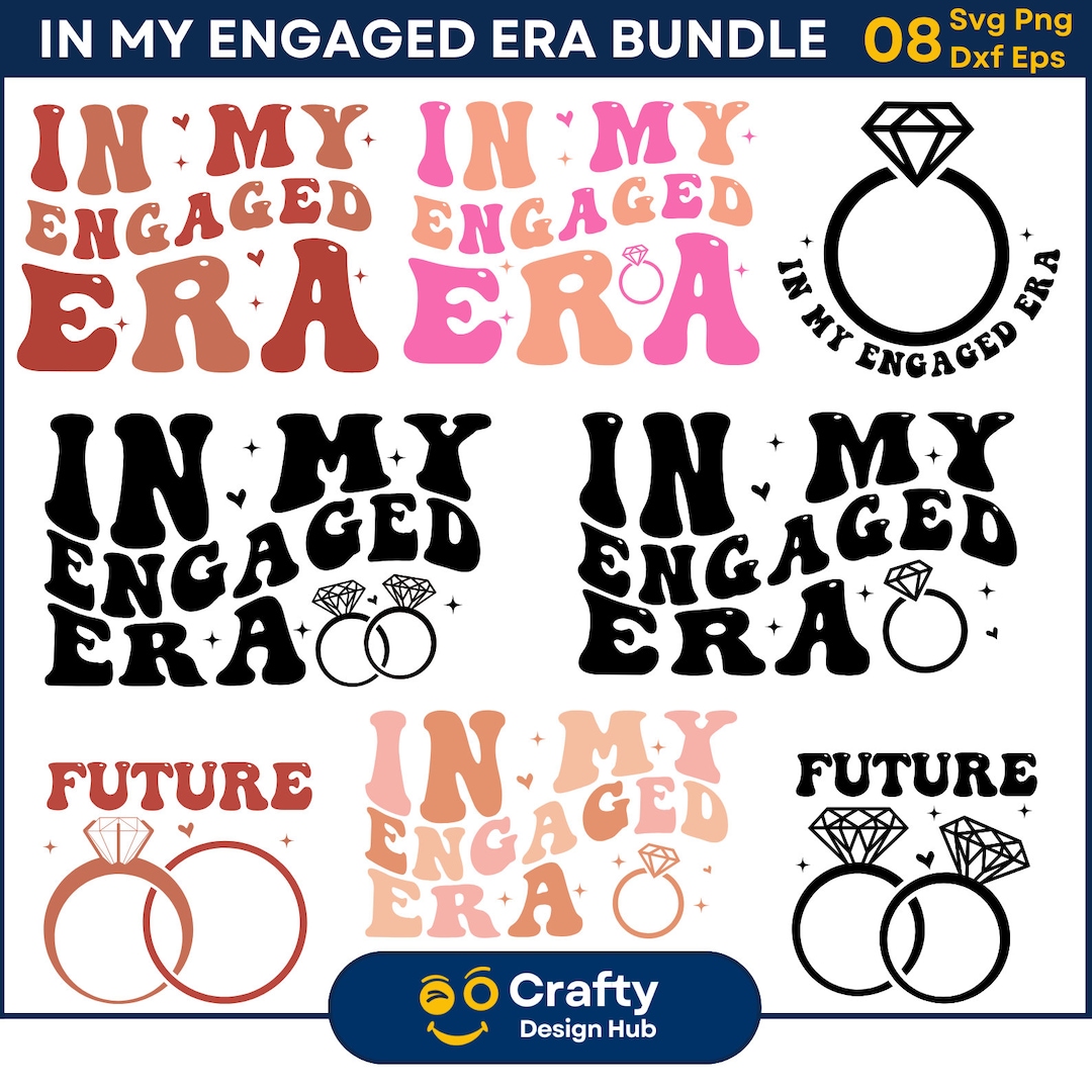 In My Engaged Era SVG Bundle, in My Engaged Era Png, Engagement Gift ...