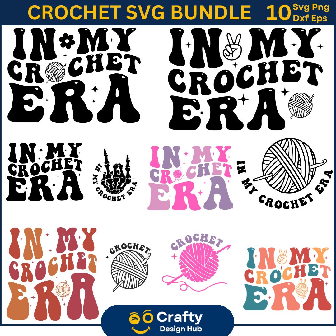In My Crochet Era SVG Bundle, in My Crochet Era, Crochet Svg, Crochet ...