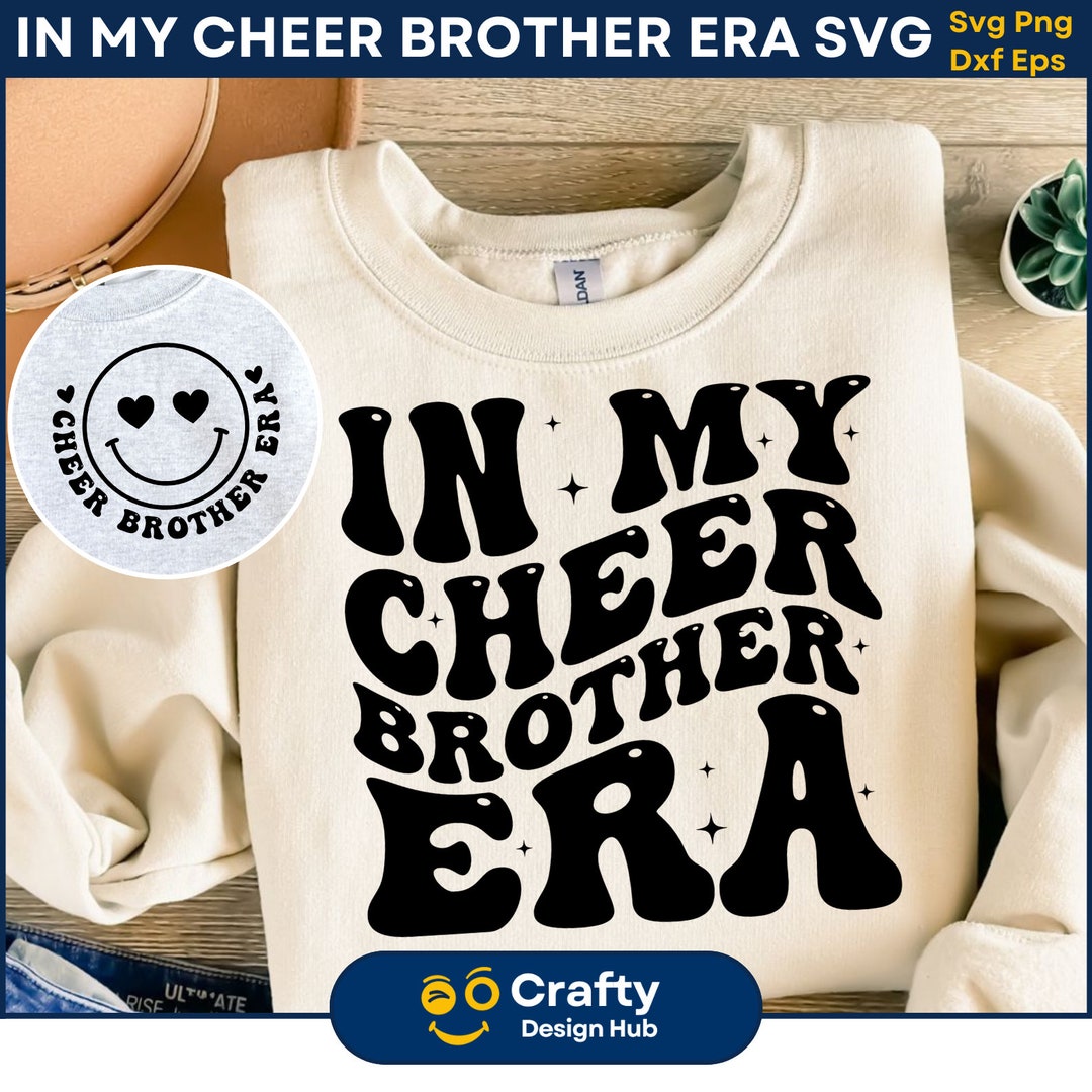 In My Cheer Brother Era SVG, Cheer Brother Svg, Brother Svg, Gifts for ...