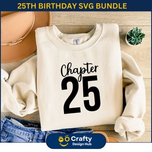 25th Birthday Svg Bundle, 25th Birthday Shirt SVG, 25th Birthday Gift ...