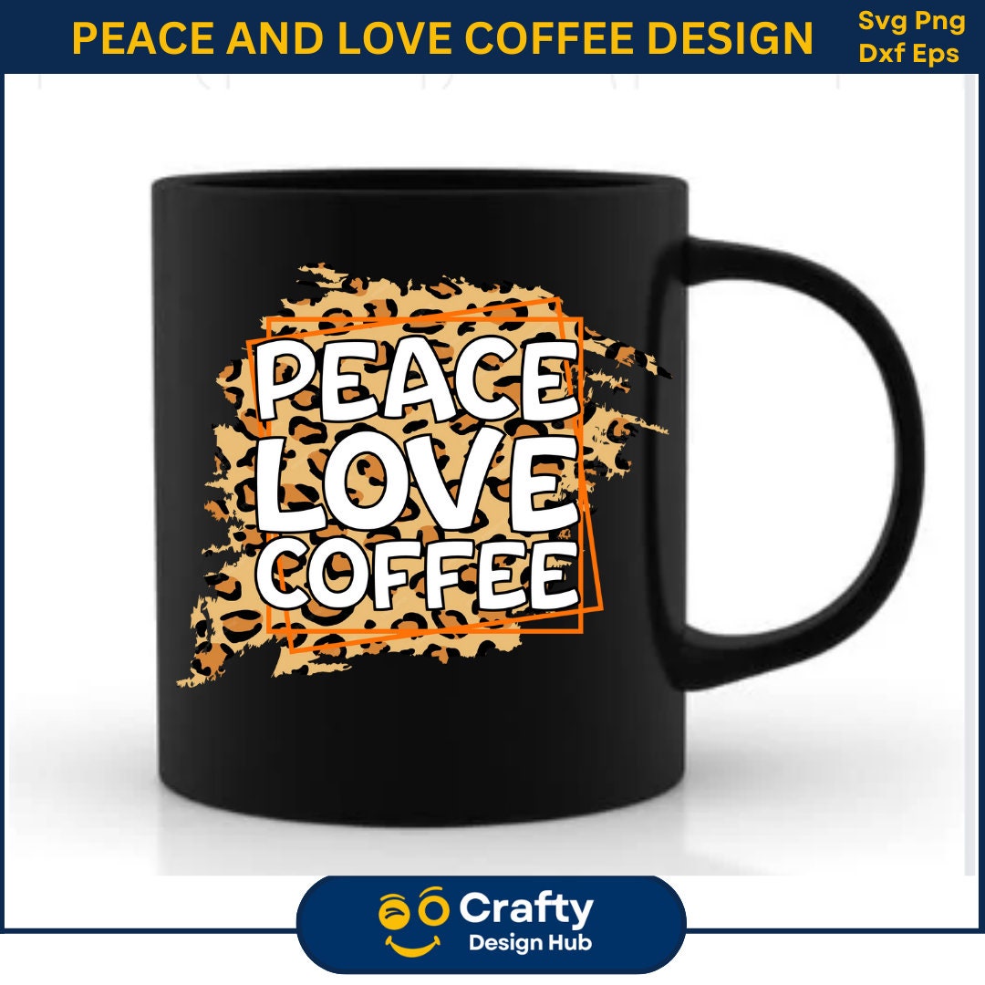 Peace Love Coffee PNG, Coffee Png, Sarcastic Quote, Coffee Lovers ...