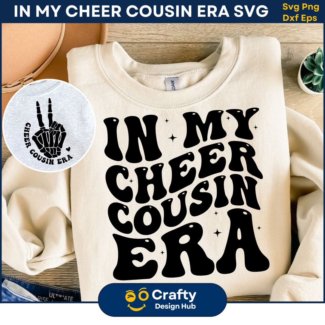 In My Cheer Cousin Era SVG, Cheer Cousin Svg, Cheer Mam Svg, Cousin Svg ...