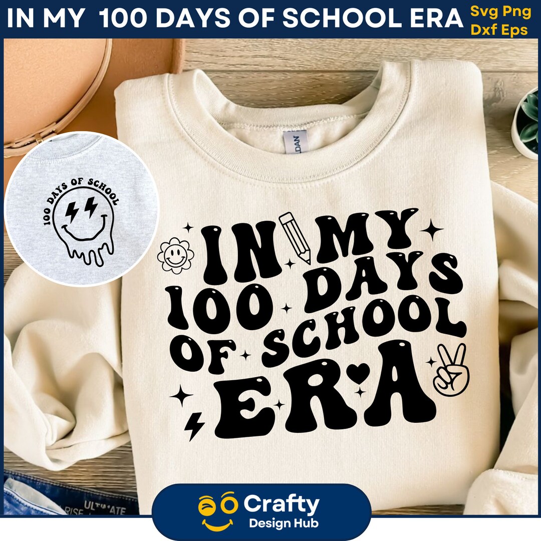In My 100 Days of School Era Svg, 100 Days of School Svg, Back to ...