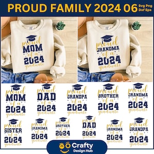 Proud Graduate Family 2024 Svg Bundle, Proud Graduate Family Svg ...