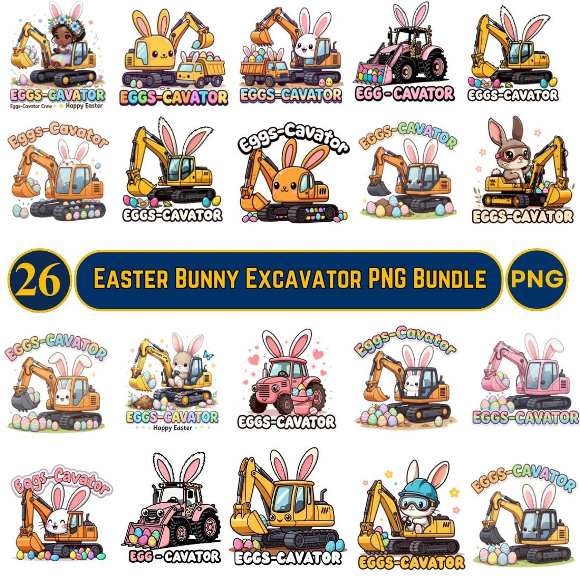 Easter Bunny Excavator PNG Bundle, Eggs-cavator Clipart, Easter Png ...