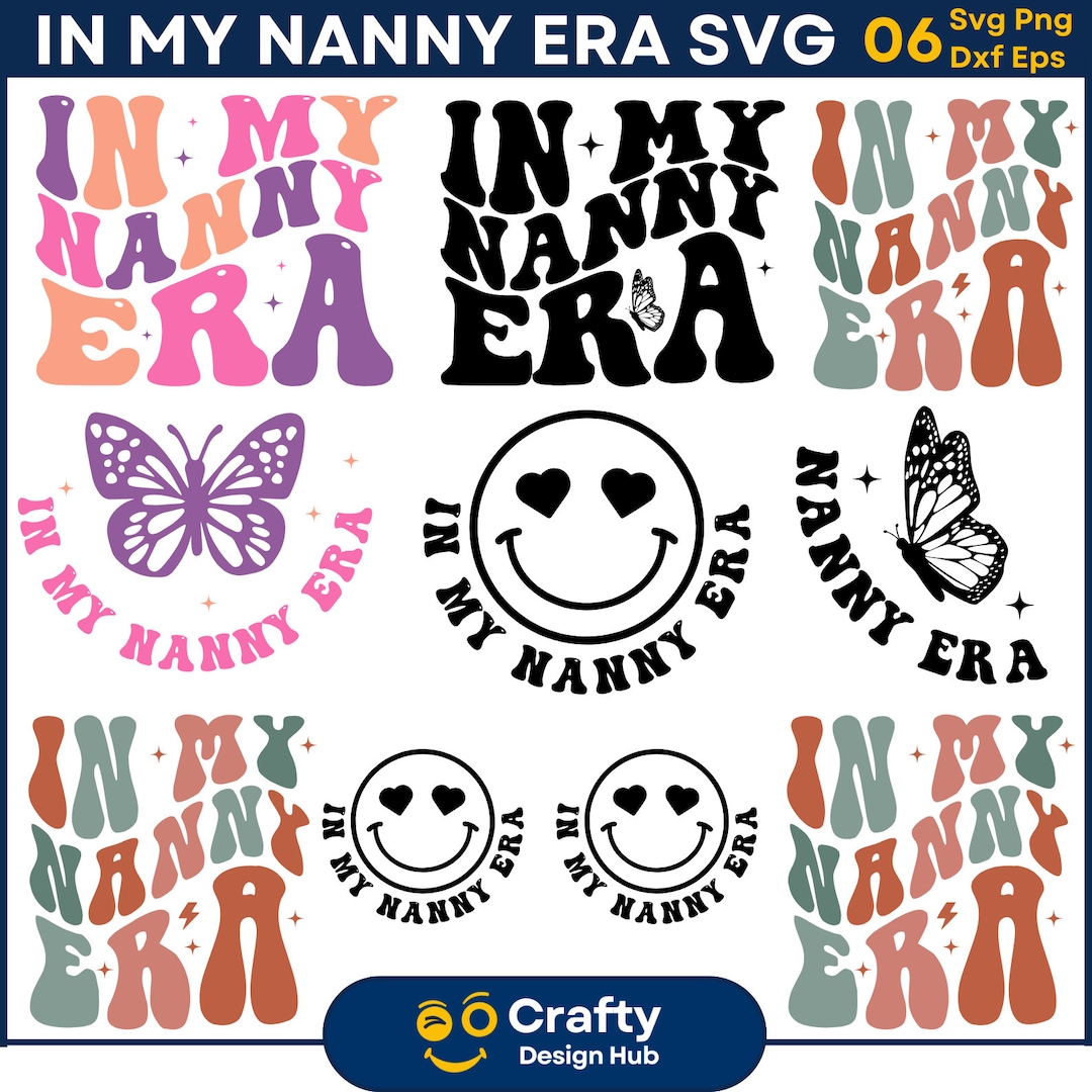 In My Nanny Era SVG Bundle, Cool Nanny Svg, Grandma Era PNG, Best Nana ...