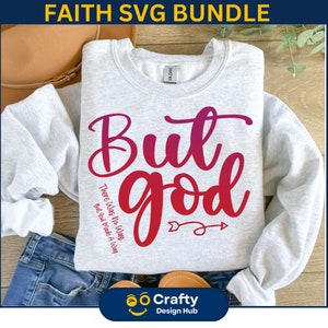 But God SVG Bundle, but God Shirt Svg, Created With a Purpose Svg ...
