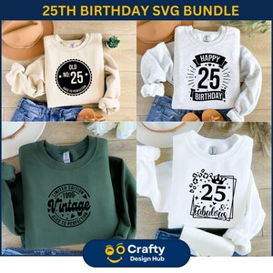25th Birthday Svg Bundle, 25th Birthday Shirt SVG, 25th Birthday Gift ...