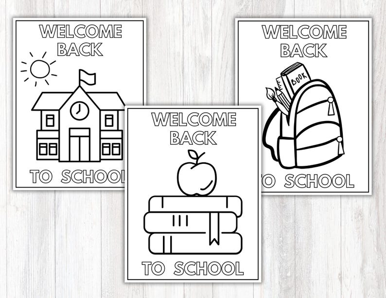 Welcome Back to School Coloring Pages for Kidspre-k to Sixth Grade ...