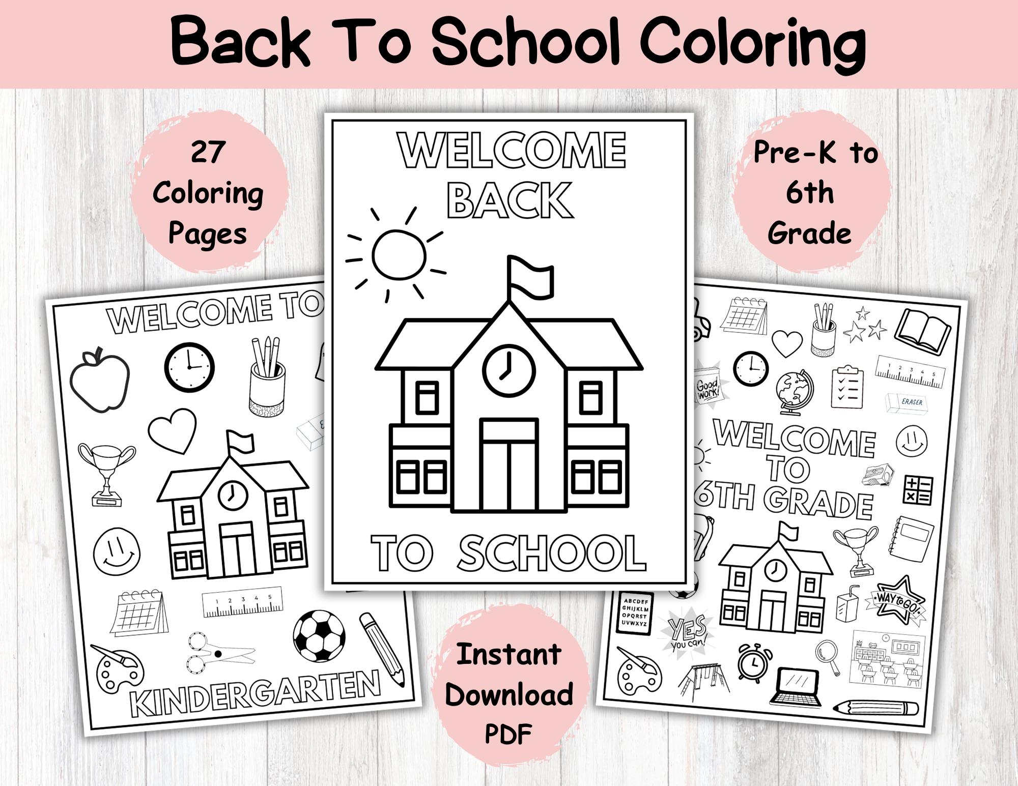 Welcome Back to School Coloring Pages for Kidspre-k to Sixth Grade ...