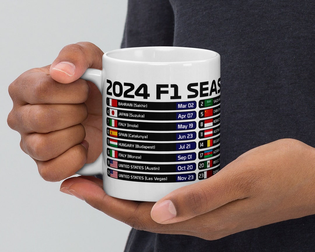 F1 2024 Season Calendar Mug, Formula One Racing Season, Grand Prix F1 ...