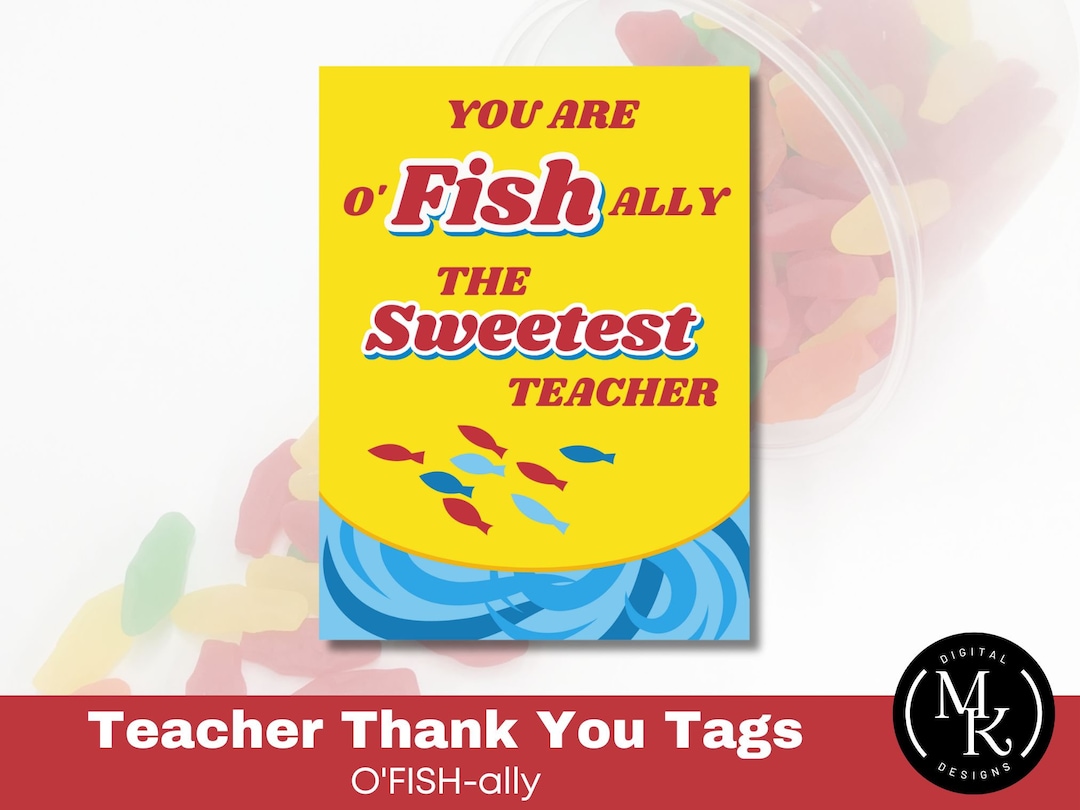You Are O'fish-ally the Sweetest Teacher, Fish Teacher Appreciation ...