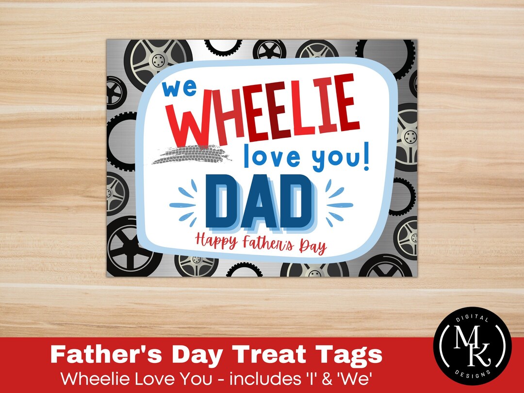 Wheelie Love You Dad -card, Father's Day Gift Tag, Printables - Etsy