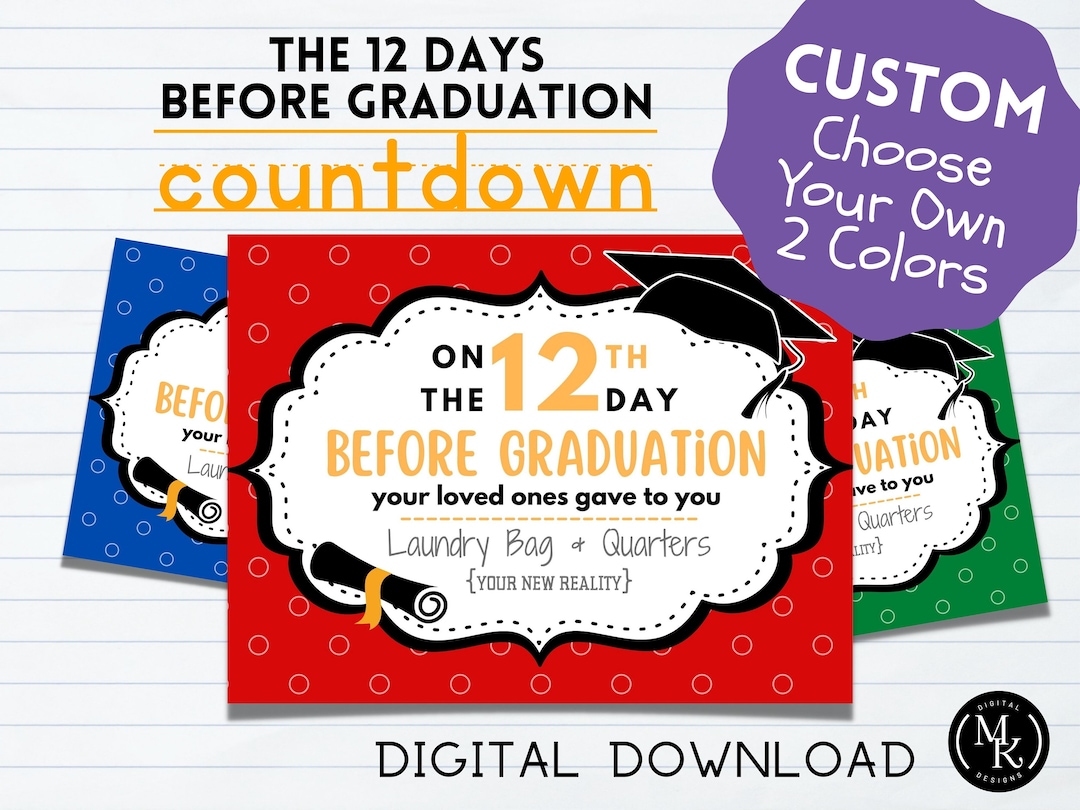12 Days Before Graduation Countdown, Choose Your Colors, Graduation ...