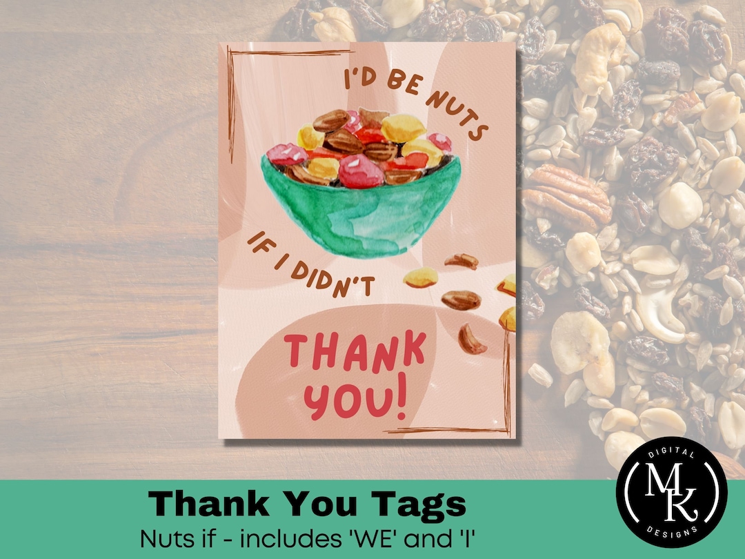 We'd Be NUTS If We Didn't THANK YOU, Teacher Appreciation, Thank You ...