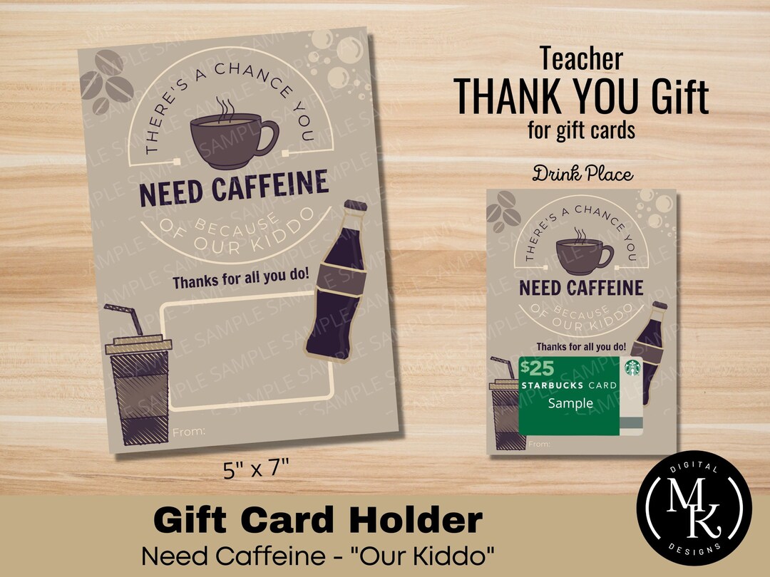 Teacher Needs Caffeine Thank You Card for Beverage Gift Card, Printable ...