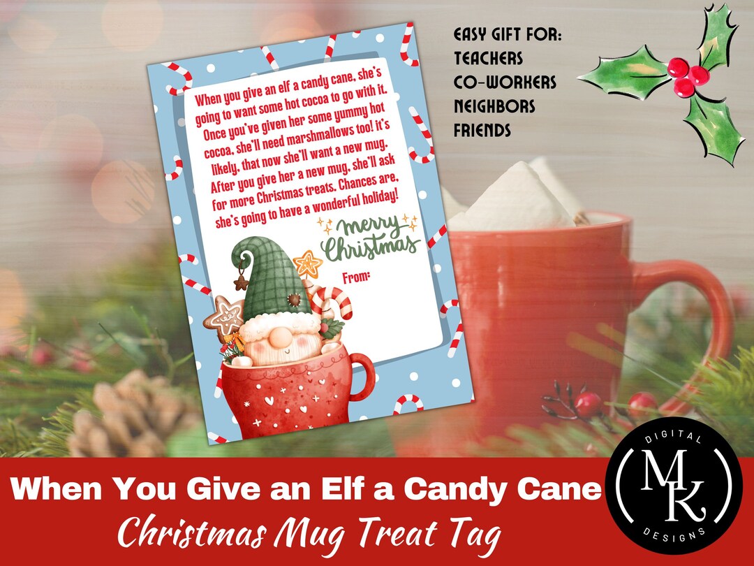 When You Give an Elf a Candy Cane Christmas Gift Tag, Teacher, Neighbor ...