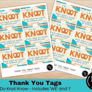 Do KNOT Know What I'd Do Without You, Pretzel Tag, Teacher Appreciation ...