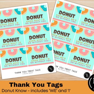 DONUT Know What We'd Do Without You, Donut Tag, Teacher Appreciation ...