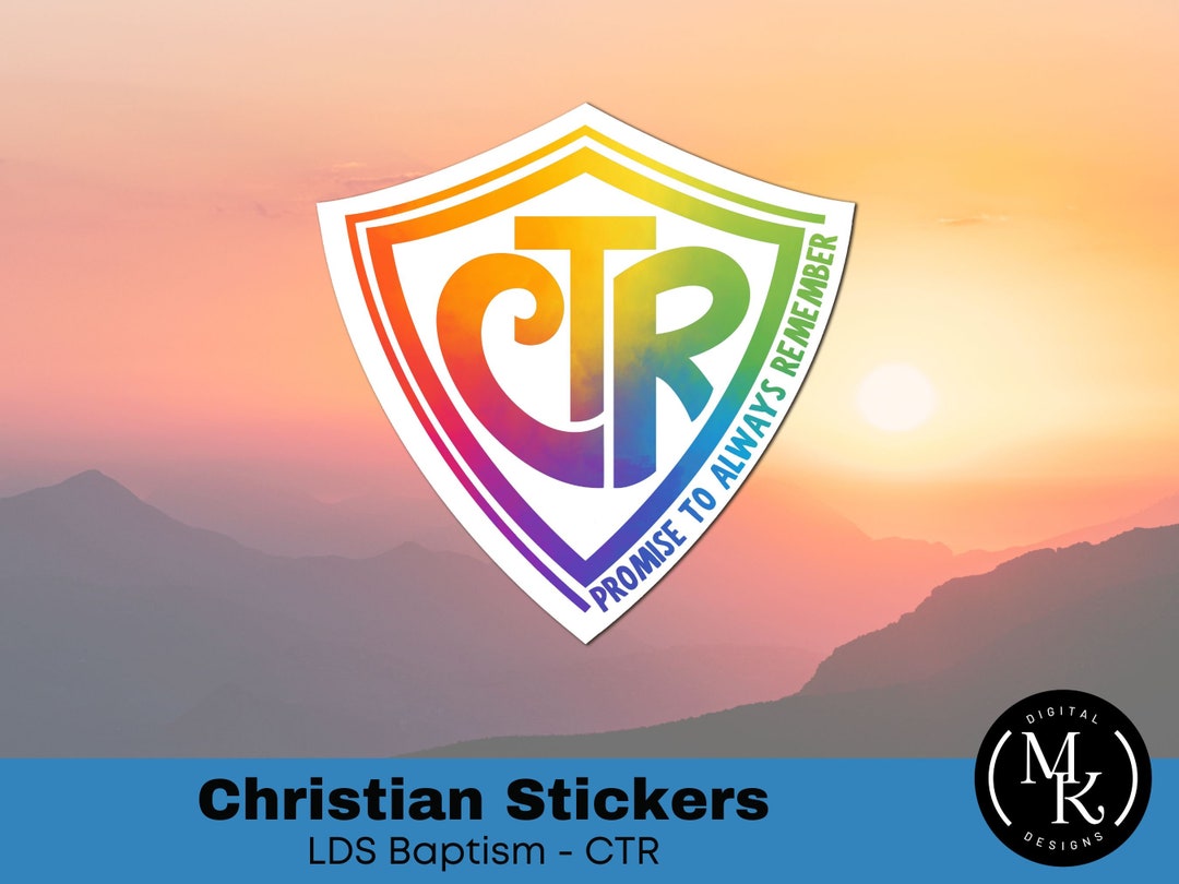 CTR Multicolored Sticker, LDS Choose the Right, Primary Baptism Promise ...