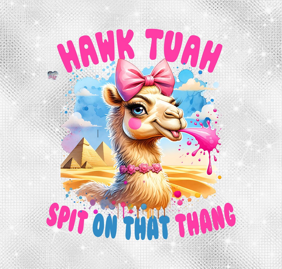 Hawk Tuah Spit on That Thing PNG Funny Camel Clipart Spitting Camel ...