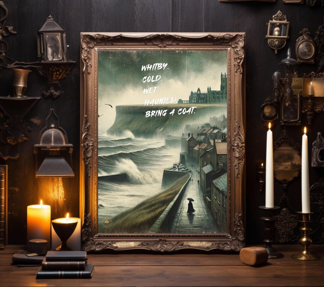 Whitby Wall Art Printable Haunted Gothic Seaside UK Travel Poster Cold ...