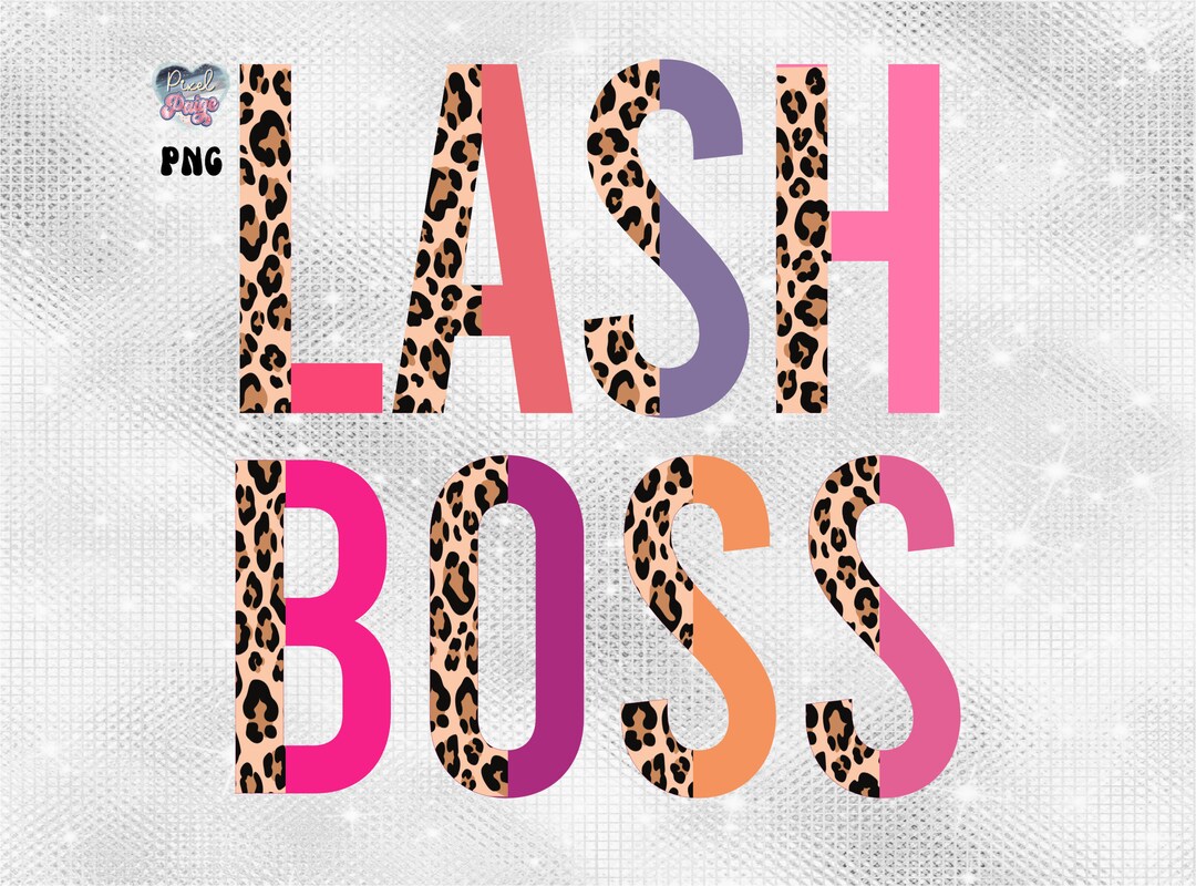 Lash Boss Png Lash Tech Sublimation Leopard Png Lashes Png Lash ...