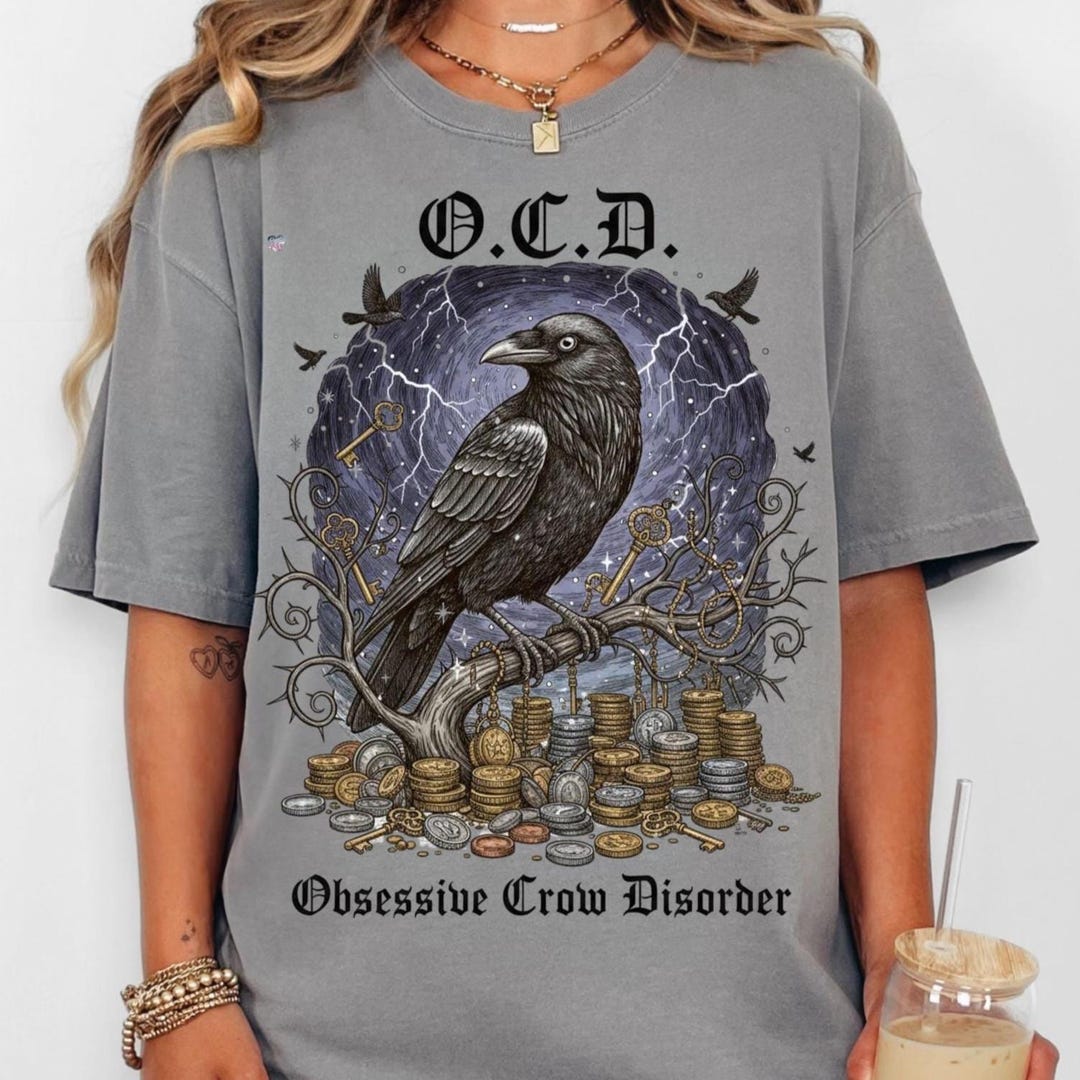 OCD Obsessive Crow Disorder Shirt PNG Funny Raven Crow Graphic Tee ...