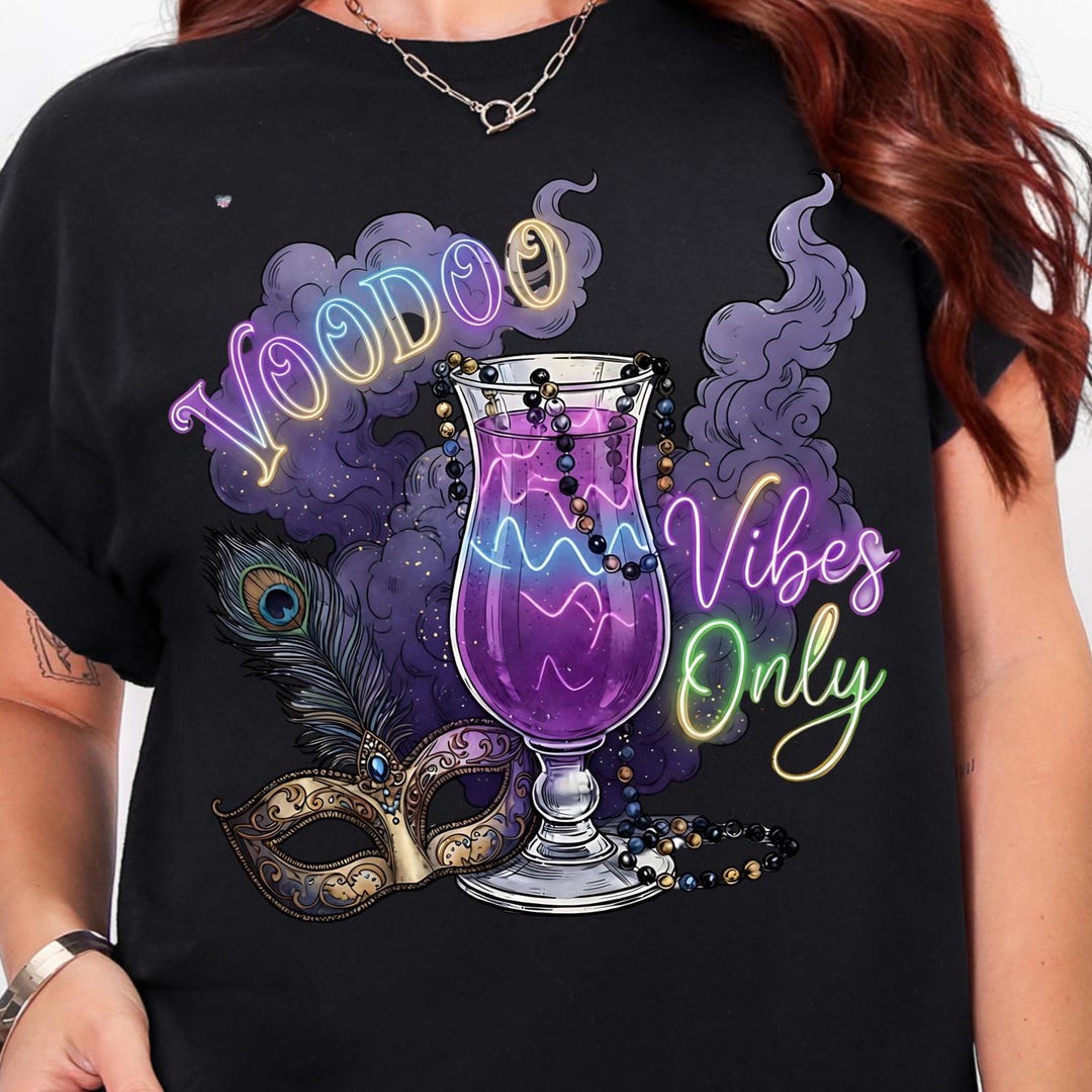 Voodoo Vibes Only PNG, Mardi Gras Shirt Design, Neon Hurricane Cocktail ...