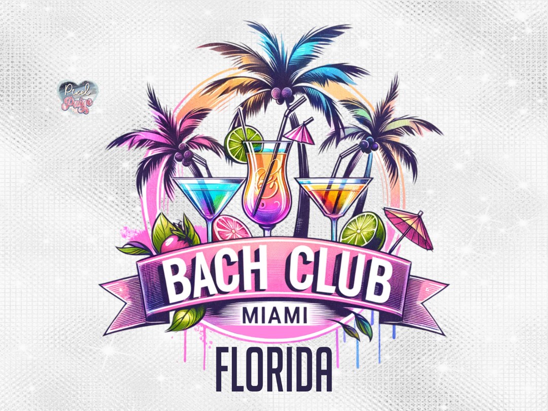 Bach Club Png Miami Florida Bachelorette Png Beach Bach Sublimation ...