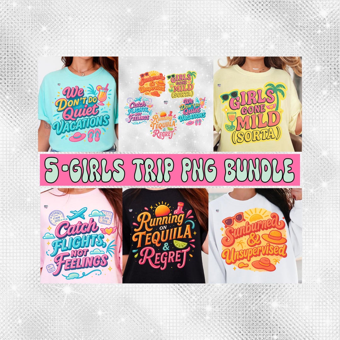Girls Trip PNG Mini Bundle Funny Neon Girls Vacation Shirts ...