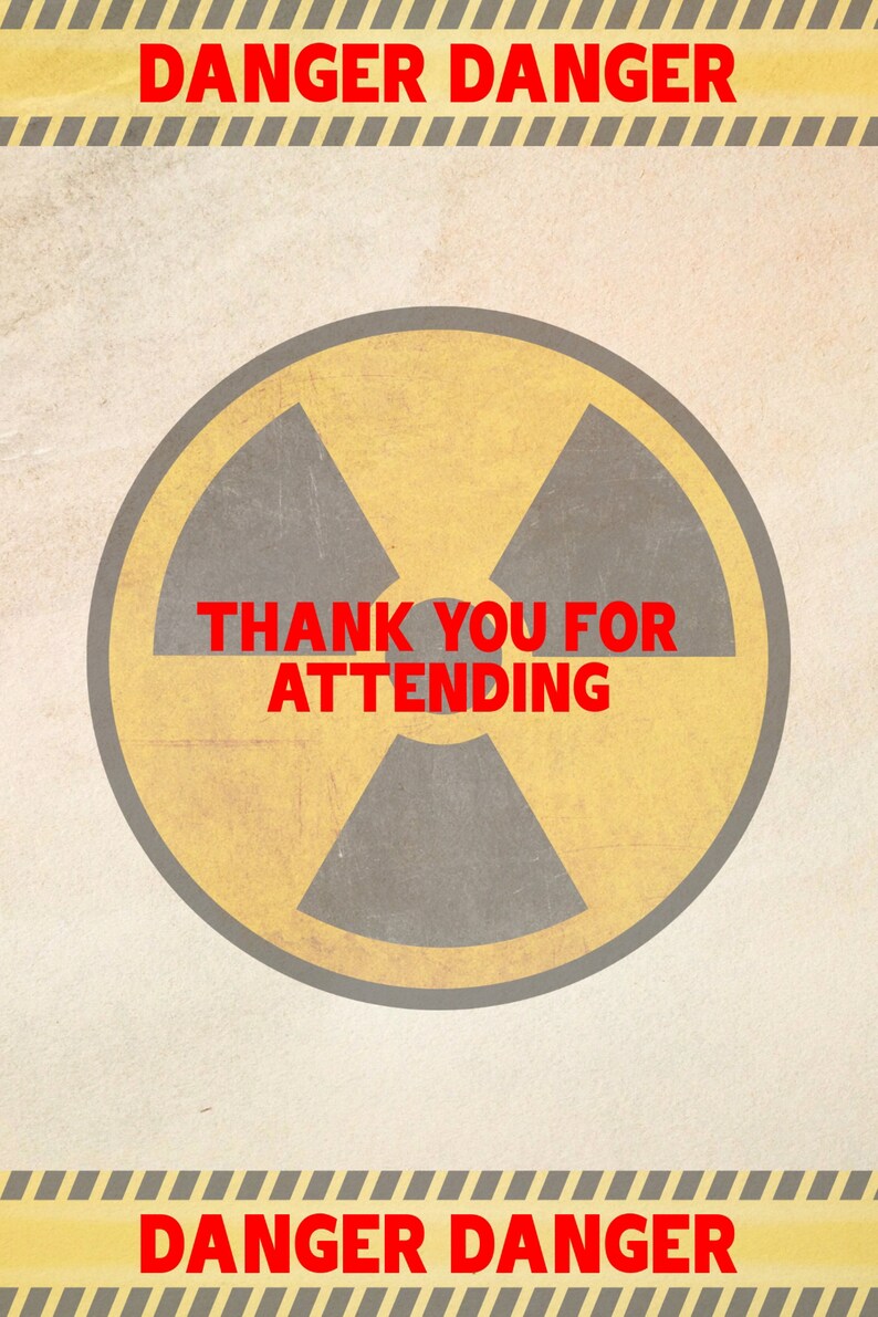 Editable Nuclear Warning Danger Danger Birthday Party Invitations With ...