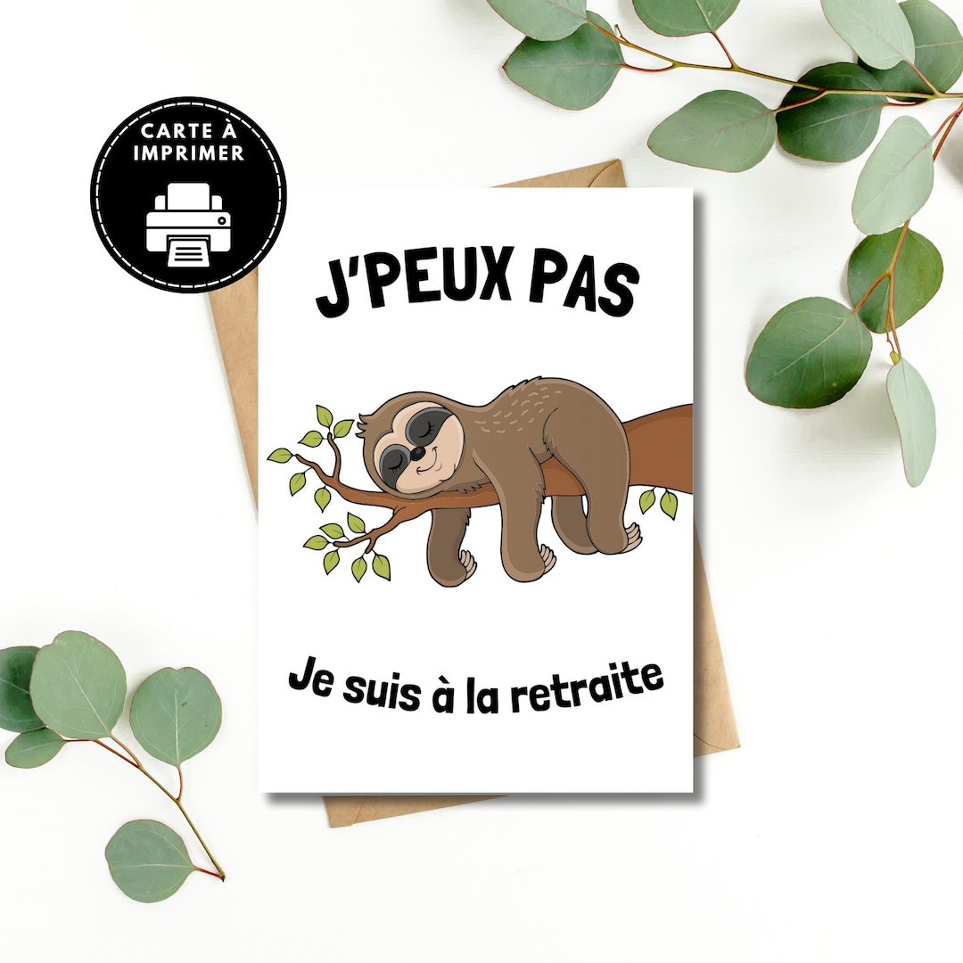 French Retirement Card, I Can't I'm Retired, Retirement Card to Print ...