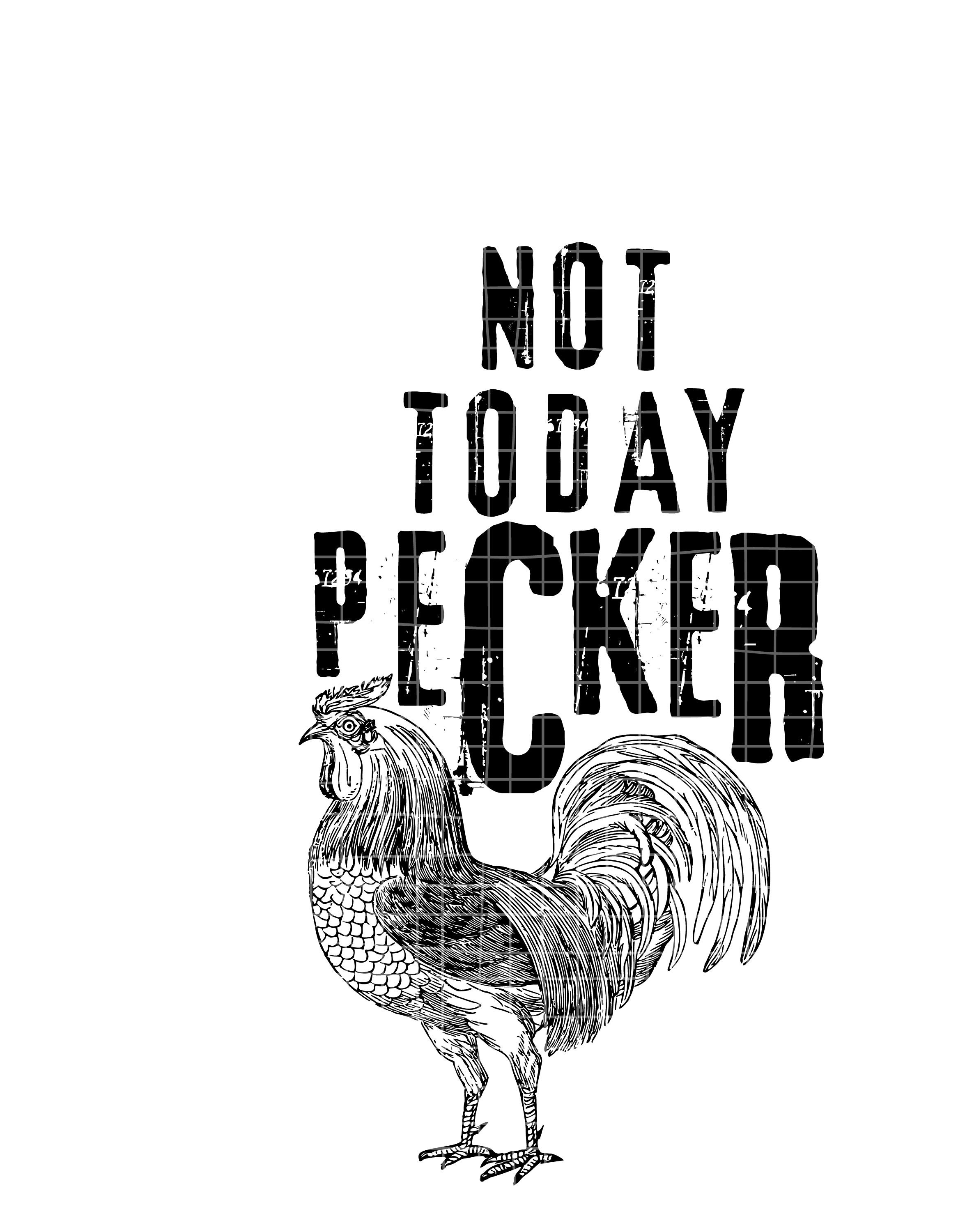 Not Today Pecker - Etsy