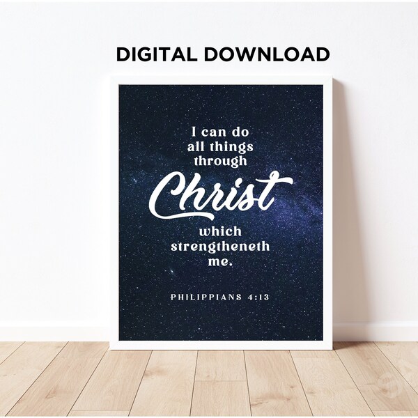 Bible Verse Print I Can Do All Things Through Christ Which Strengthens ...