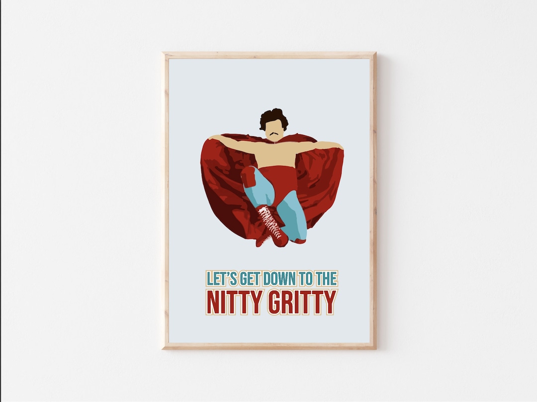 Nacho Libre Poster "let's Get Down to the Nitty Gritty" Quote Wall ...