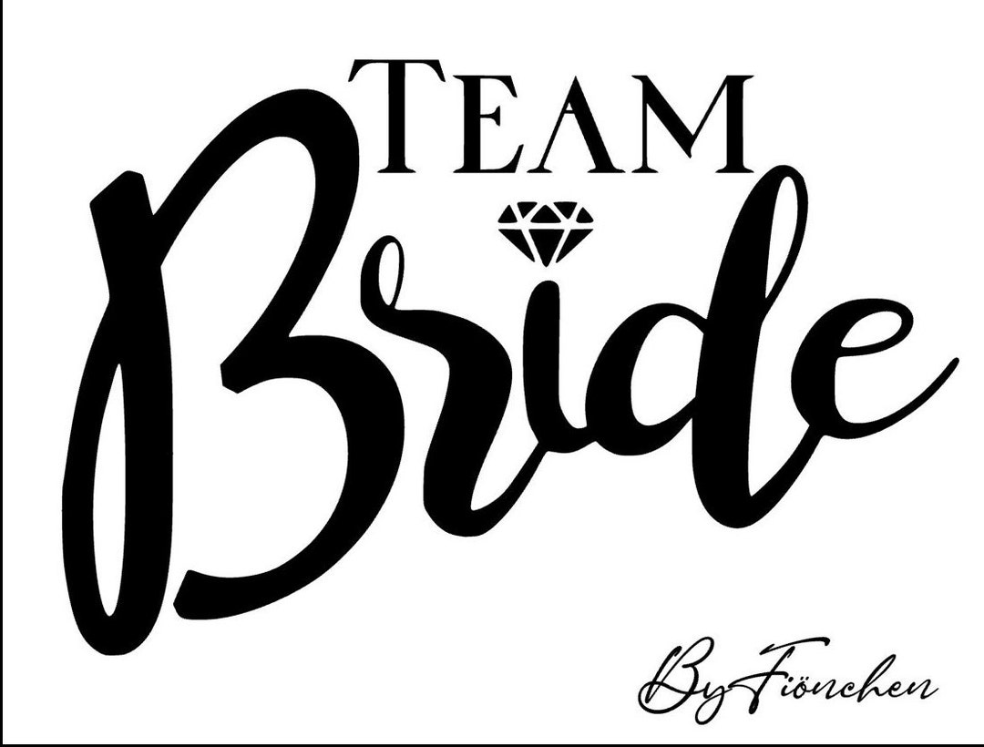 Plotter File Team Bride, Digital Download - Etsy