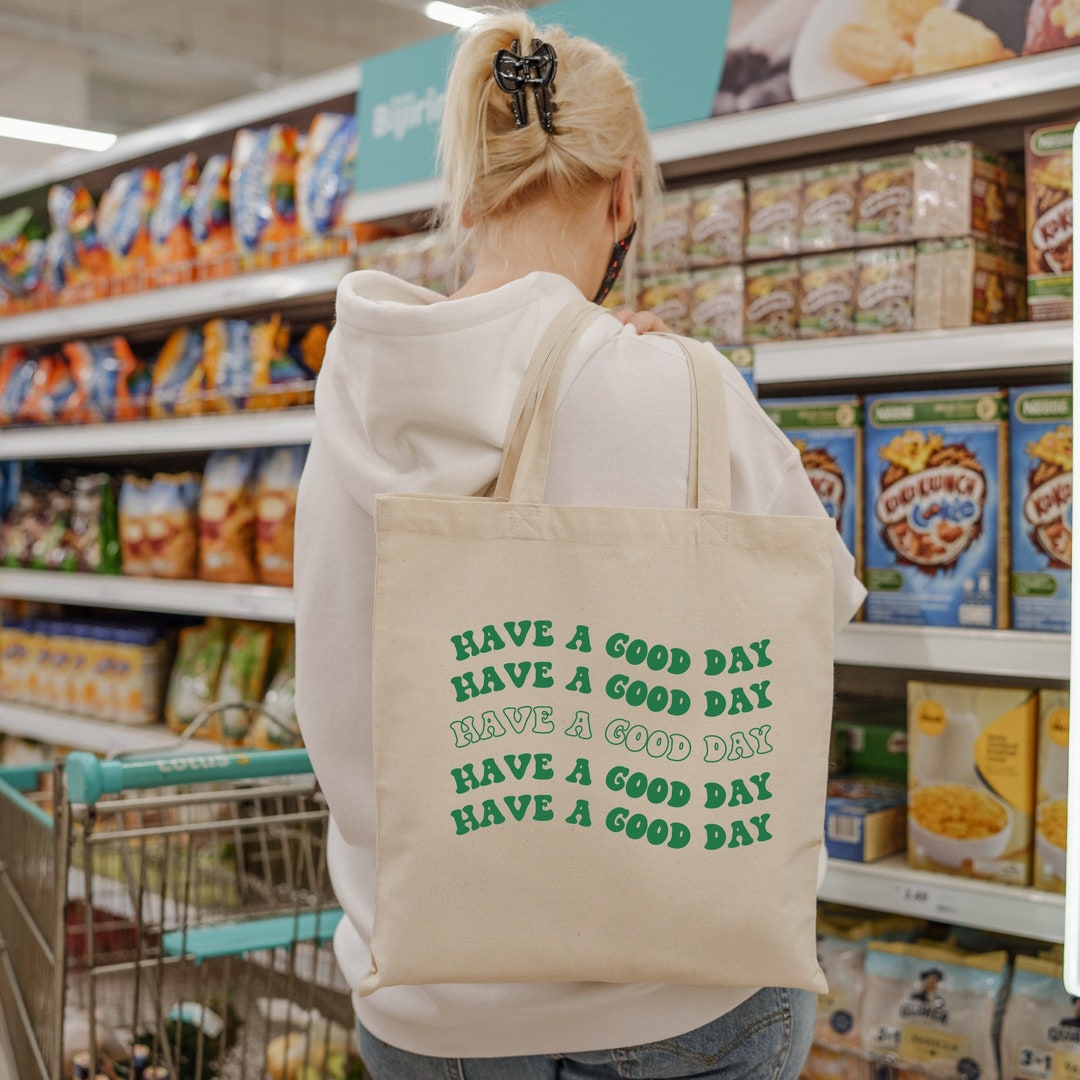 Have a Good Day, Tote Bag Aesthetic, Cute Tote Bag, Trendy Tote Bag ...
