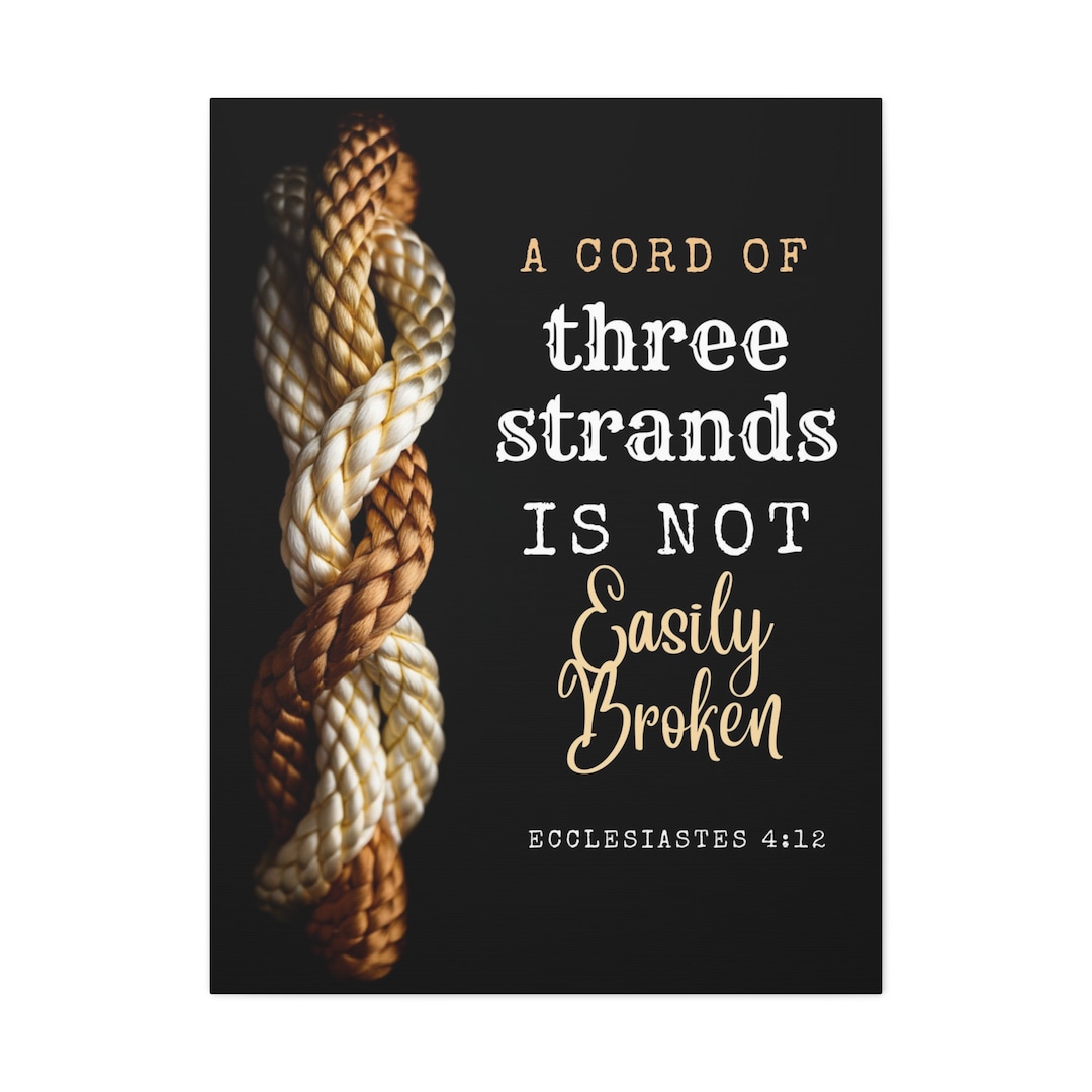 A Cord of Three Strands Canvas, Ecclesiastes 4 12, Neutral Colors ...