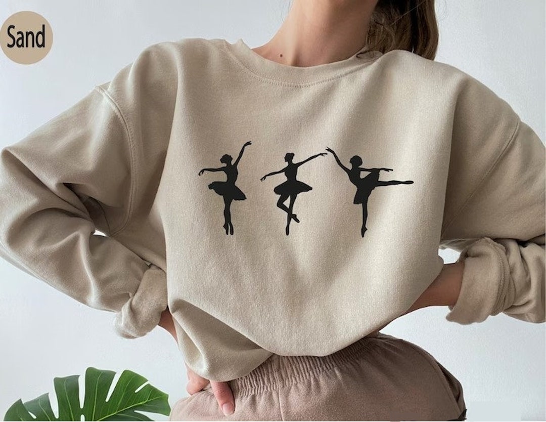 Ballet Sweatshirt, Gift for Dancer, Ballerina Hoodie, Ballet Dance ...