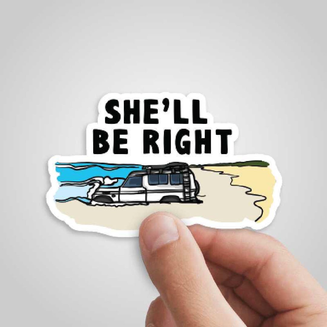 She'll Be Right Sticker Funny Aussie Humor Decal Beach Adventure Joke ...