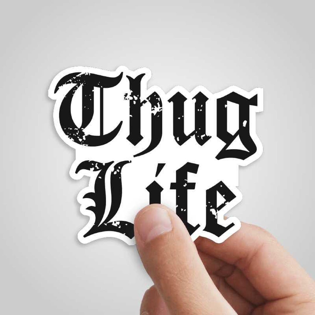 Thug Life Sticker Funny Vinyl Decal Waterproof Laptop Sticker Hip Hop ...