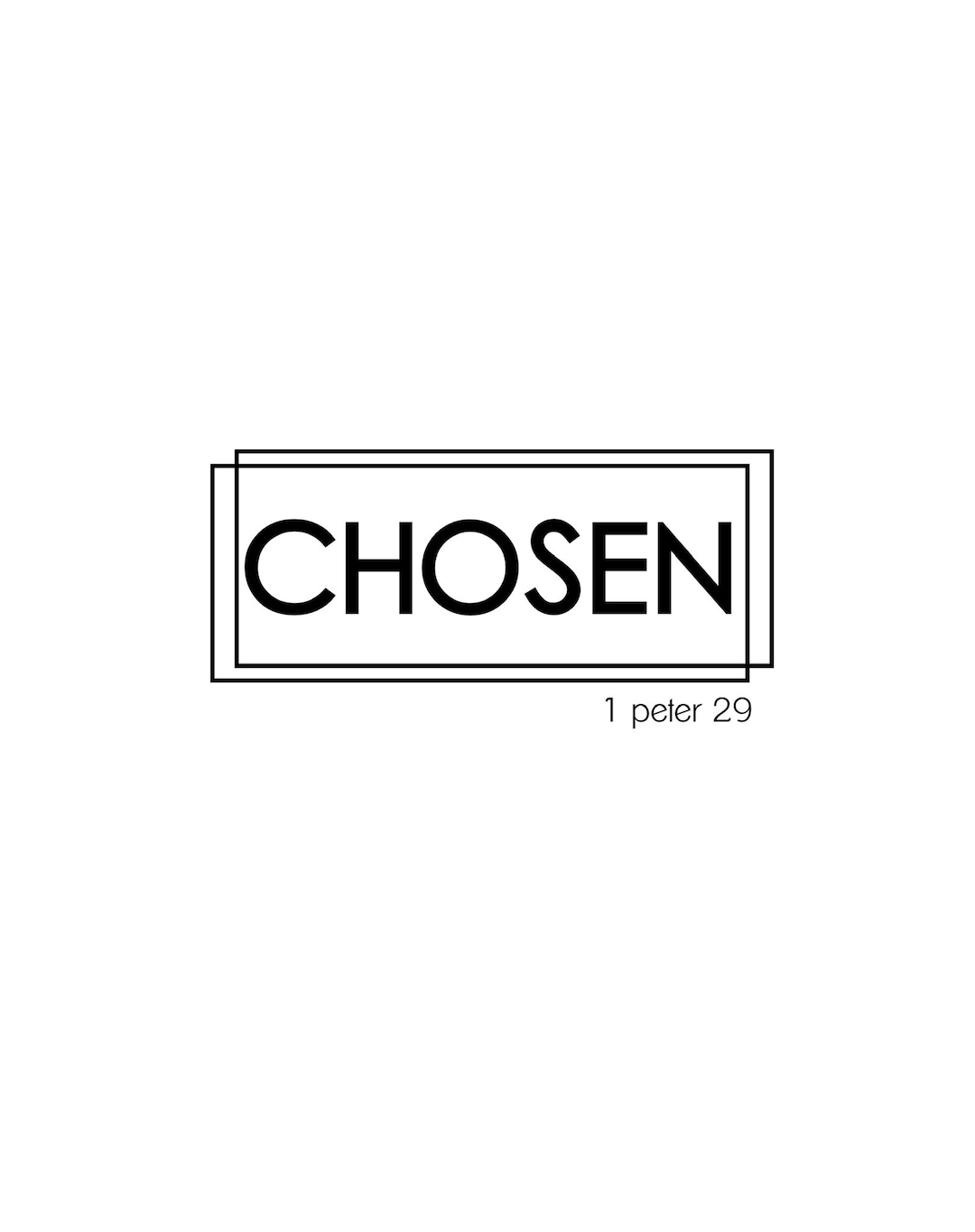 Chosen. 1 Peter 29. Downloadable PNG, JPG, or PDF Image Svg - Etsy