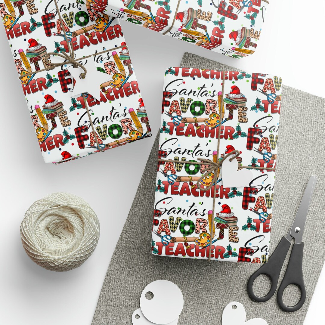 Santa Favorite Teacher Gift Wrapping Papers, Teacher Gift Wrapping ...
