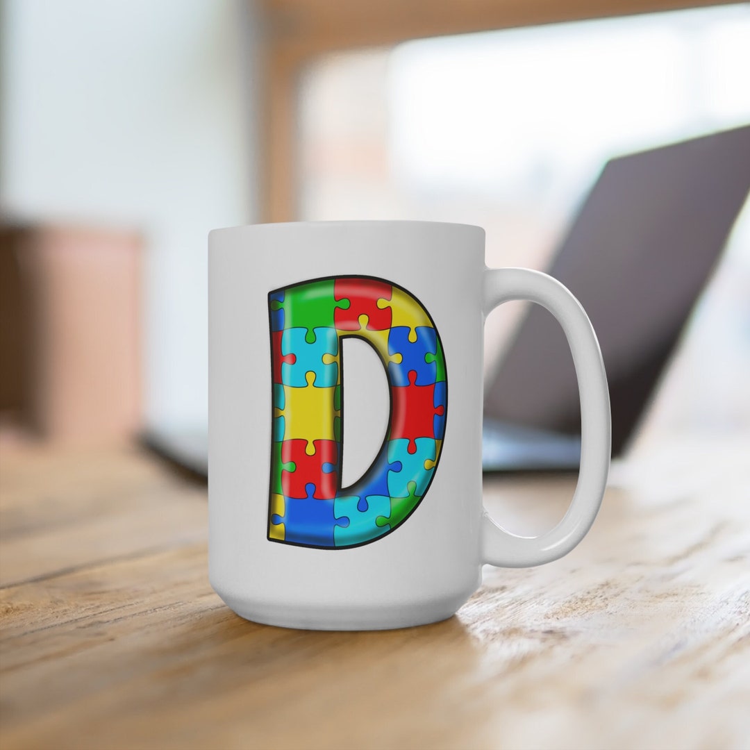 Letter D Autism Mug, Autism Letter D Ceramic Mug 15oz, Autism Mugs ...