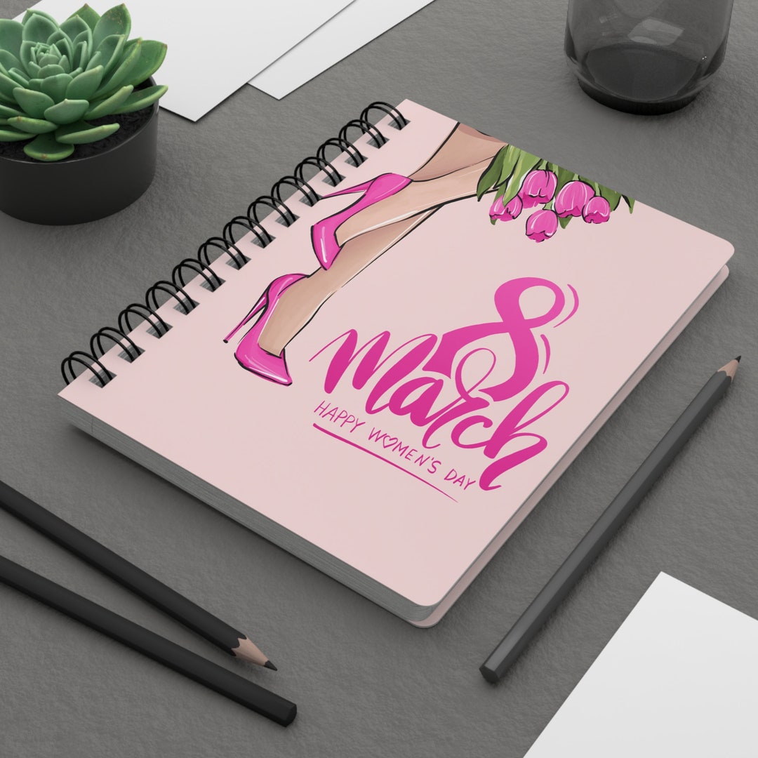 Happy Women's Day Spiral Bound Notebook, 8 March Women's Day Notebook ...